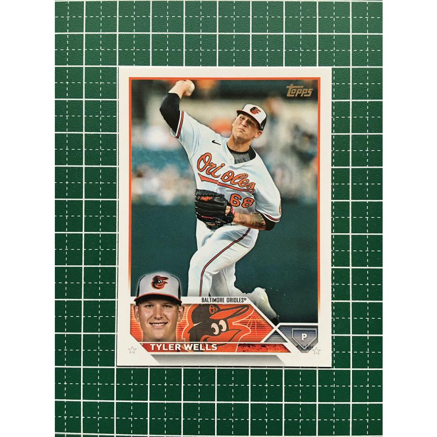 ★TOPPS MLB 2023 SERIES 1 #151 TYLER WELLS[BALTIMORE ORIOLES]ベースカード「BASE ...