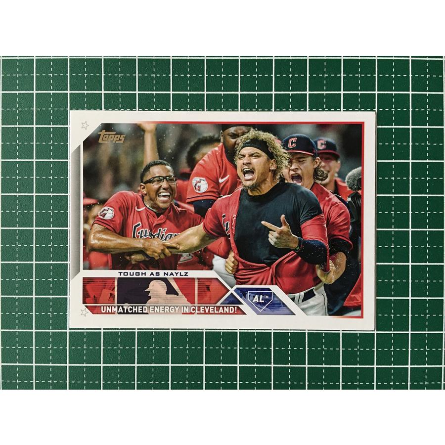 ★TOPPS MLB 2023 SERIES 1 #310 TOUGH AS NAYLZ／JOSH NAYLOR[CLEVELAND ...
