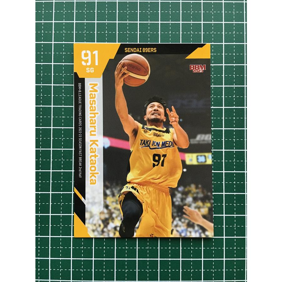 ★BBM B.LEAGUE 2022-23 FAST BREAK 2nd HALF #092 片岡大晴[仙台89ERS]レギュラーカード★ :BLEAGUE-2022-23-2nd-006 ...