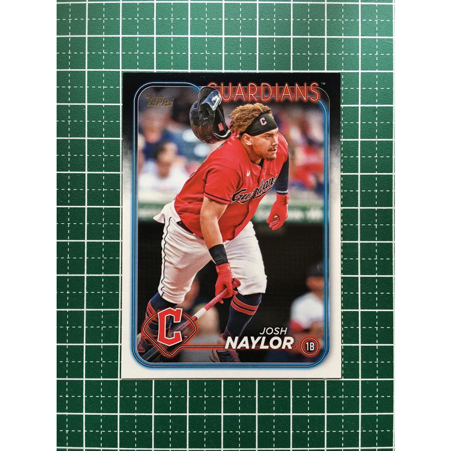 ★TOPPS MLB 2024 SERIES 1 #10 JOSH NAYLOR[CLEVELAND GUARDIANS]ベースカード ...