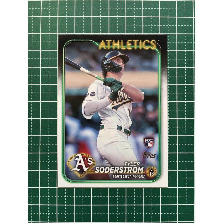 ★TOPPS MLB 2024 UPDATE #US116 TYLER SODERSTROM[OAKLAND ATHLETICS]ベースカード ...