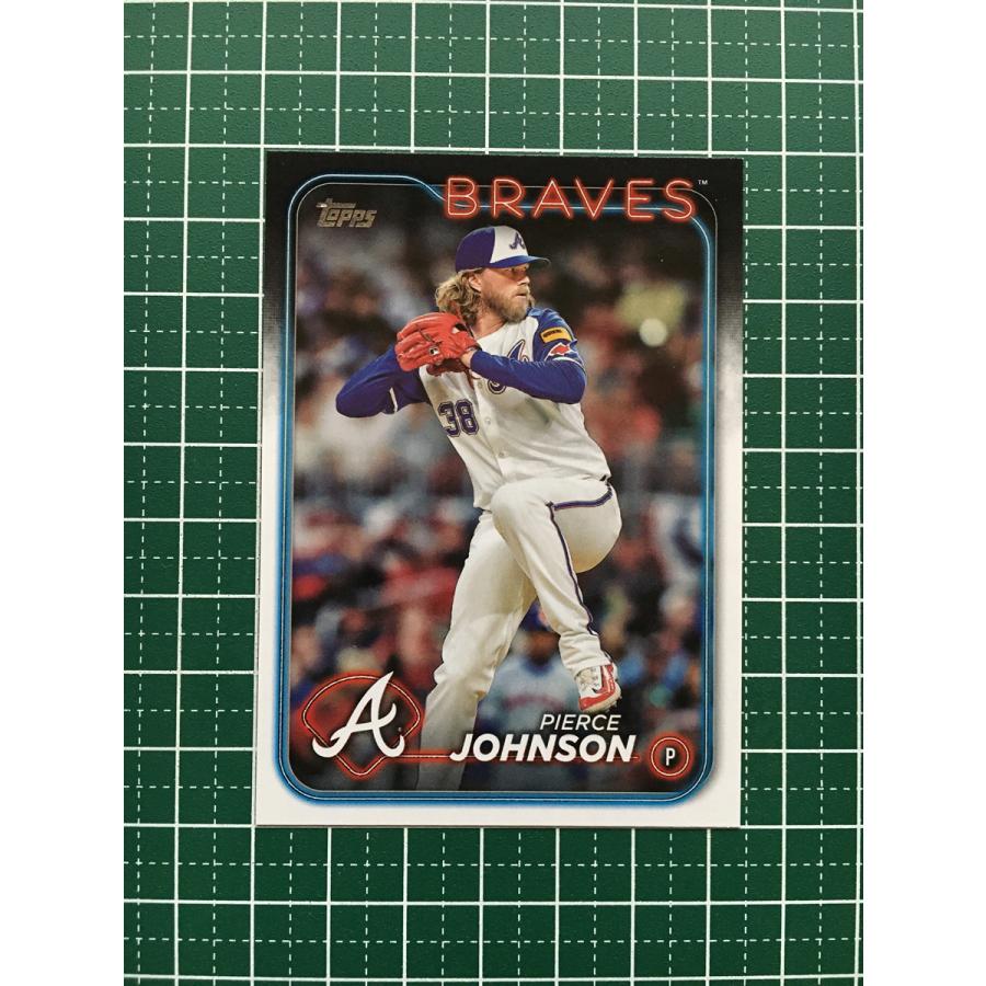 ★TOPPS MLB 2024 UPDATE #US335 ピアース・ジョンソン／PIERCE JOHNSON[ATLANTA BRAVES ...