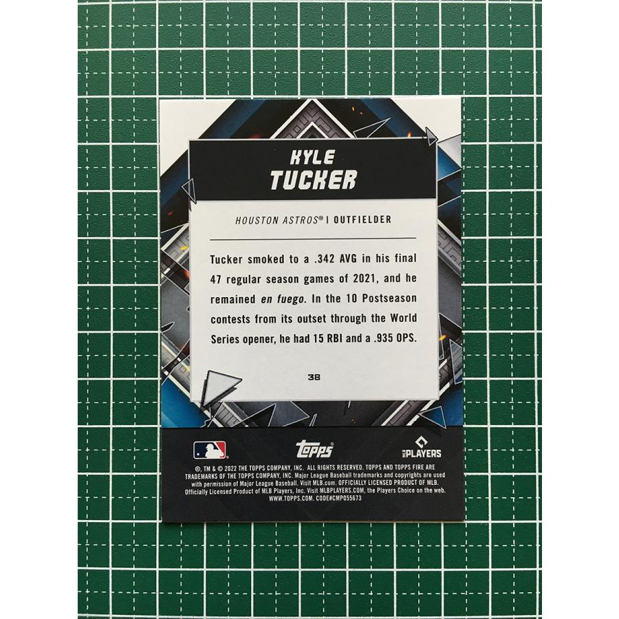 ★TOPPS MLB 2022 FIRE #38 KYLE TUCKER[HOUSTON ASTROS]ベースカード「BASE ...
