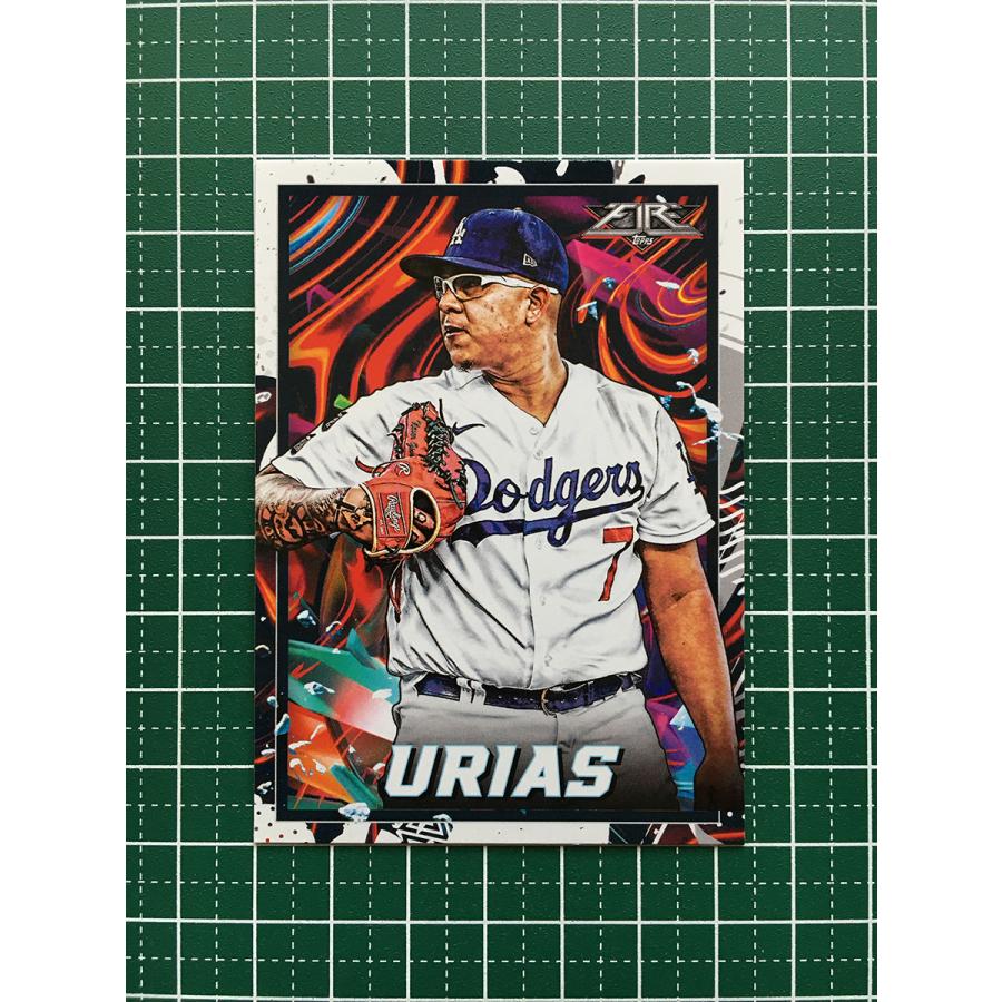 ★TOPPS MLB 2022 FIRE #112 JULIO URIAS[LOS ANGELES DODGERS]ベースカード「BASE ...