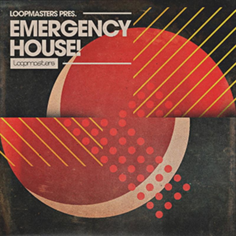 LOOPMASTERS 【厳選サンプルパック・シンセプリセットが約40%OFF！】EMERGENCY HOUSE(オンライン納品)(2時間以内に納品) : 速納 イケベスピードダウンロード ...