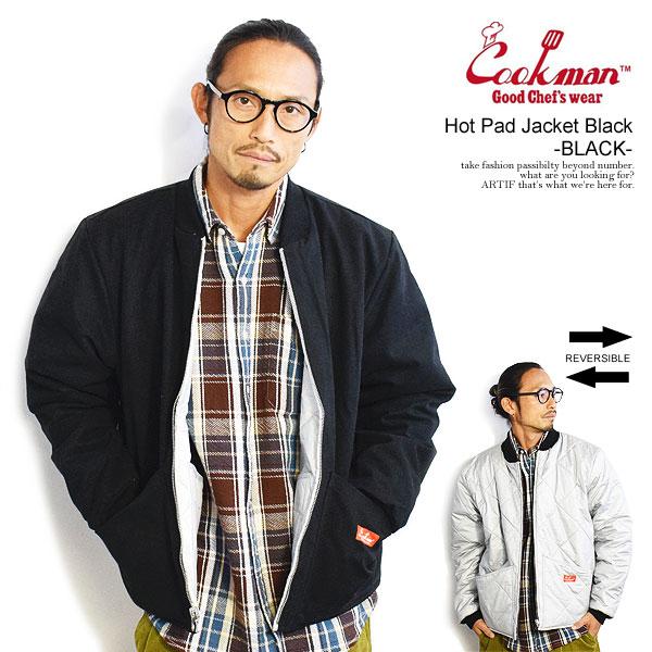 COOKMAN（クックマン） ジャケット COOKMAN Hot Pad Jacket Black -BLACK- メンズ レディース ホット ...