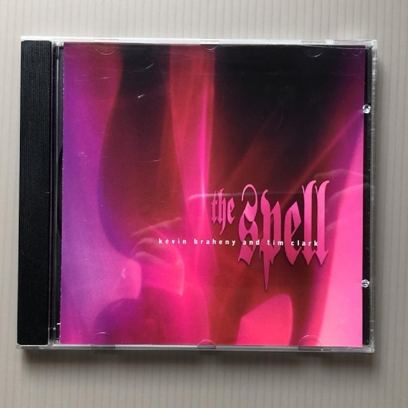 美盤 ケビン・ブラヘニー＆ティム・クラーク Kevin Braheny & Tim Clark 1996年 CD The Spell 米国盤 New age ヒーリング ...