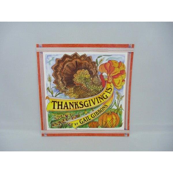 THANKSGIVING IS... by Gail Gibbons（絵本） : Asukabc Online - 通販 - Yahoo!ショッピング