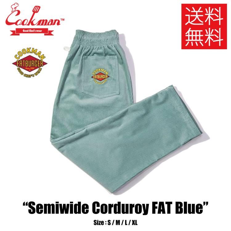 COOKMAN x FAT BURGER クックマン ファットバーガー Semiwide Corduroy Chef Pants セミワイド ...