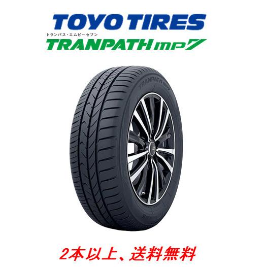 TRANPATH TOYO mp7 トーヨー トランパス エムピーセブン 195/60R16 89H ミニバンタイヤ 1本価格 2本以上ご注文にて送料無料 : ビッグラン市毛Yahoo!店 ...