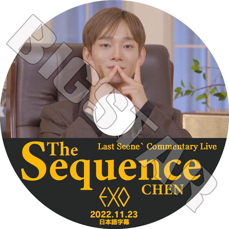 K-POP DVD EXO CHEN LAST SCENE COMMENTARY THE SEQUENCE 2022.11.23 日本語字幕あり EXO-CBX エクソ チェン 韓国番組 ...