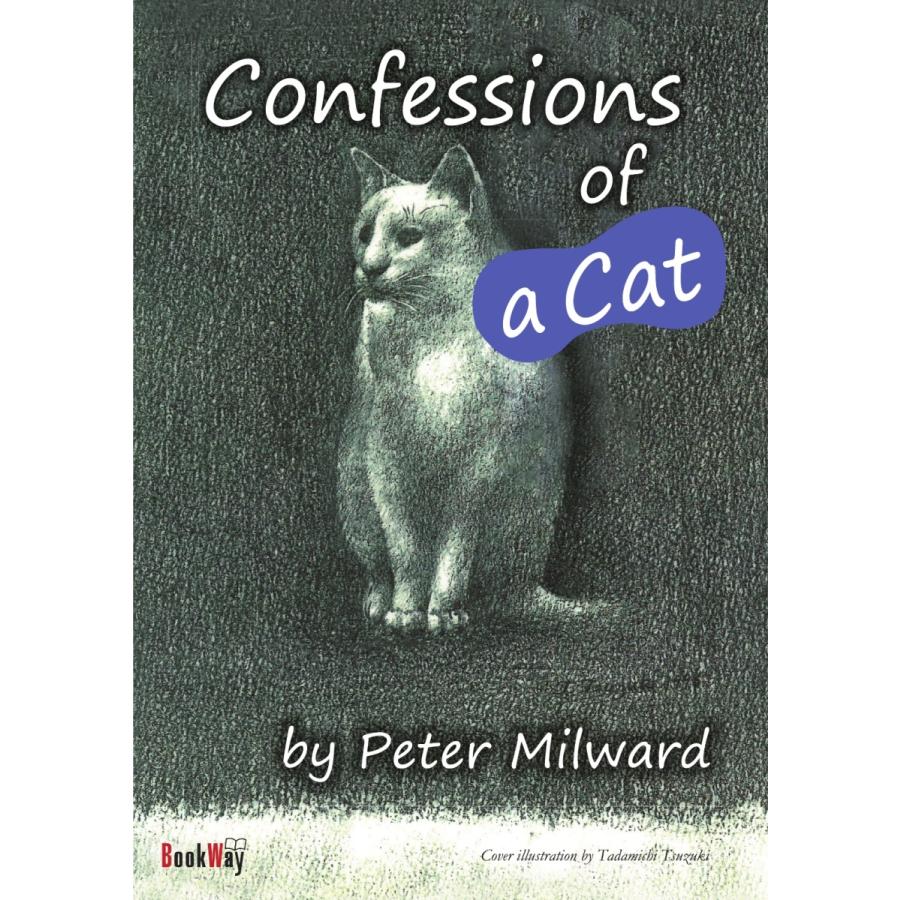 CONFESSIONS OF A CAT／Peter Milward : BookWay Yahoo!ショッピング店 - 通販 - Yahoo ...