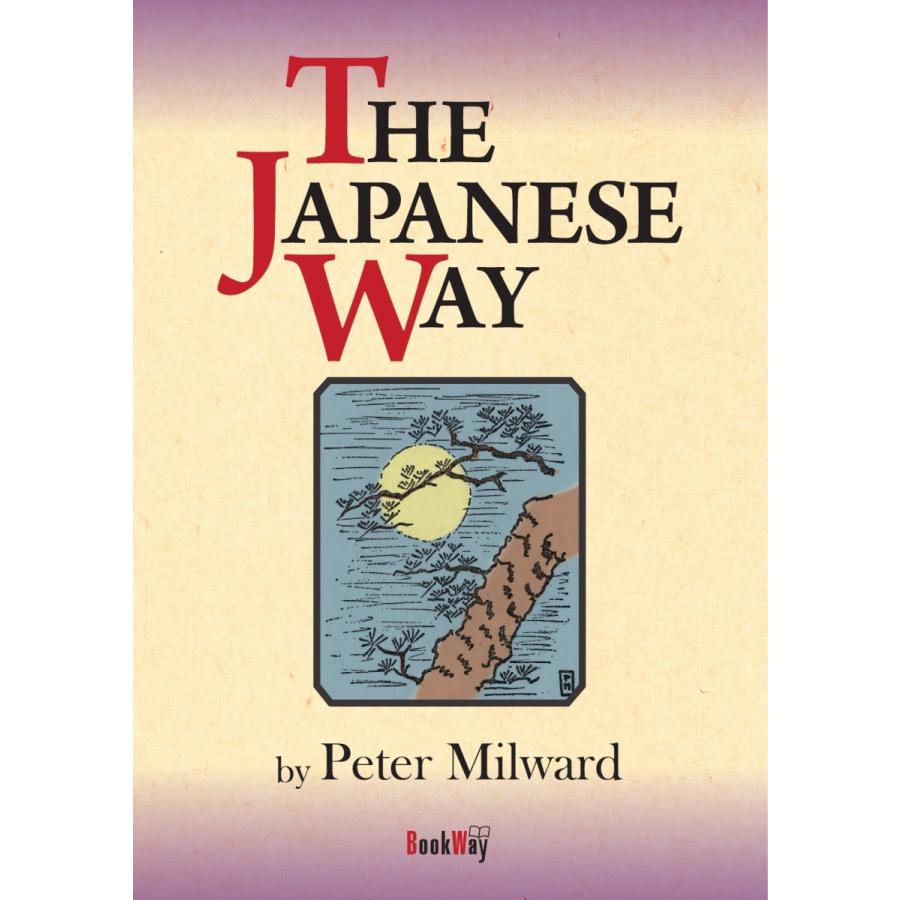 THE JAPANESE WAY／Peter Milward : BookWay Yahoo!ショッピング店 - 通販 - Yahoo!ショッピング