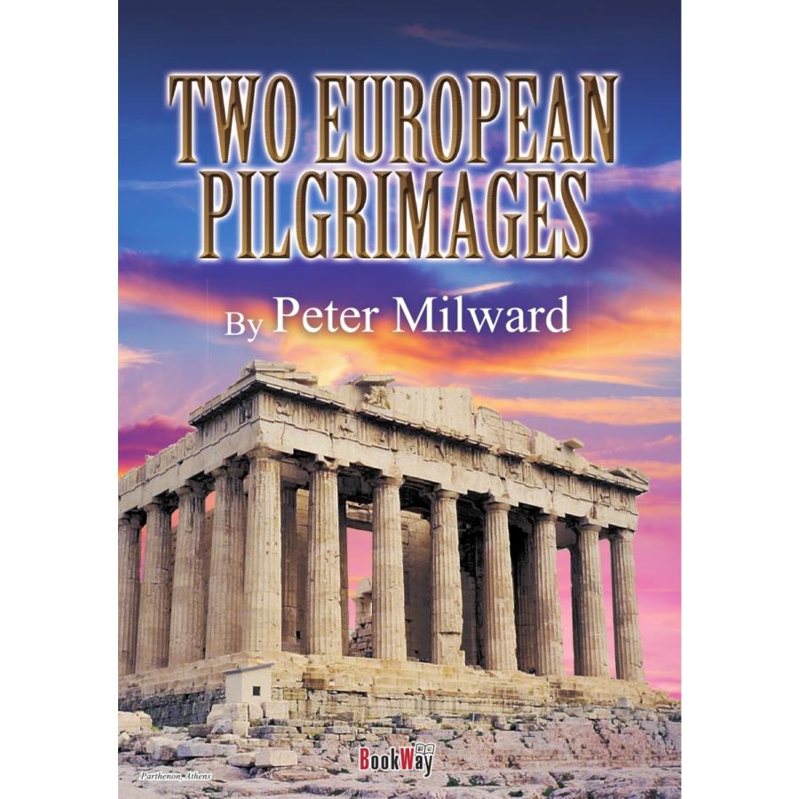 TWO EUROPEAN PILGRIMAGES／Peter Milward :535:BookWay Yahoo!ショッピング店 - 通販 ...