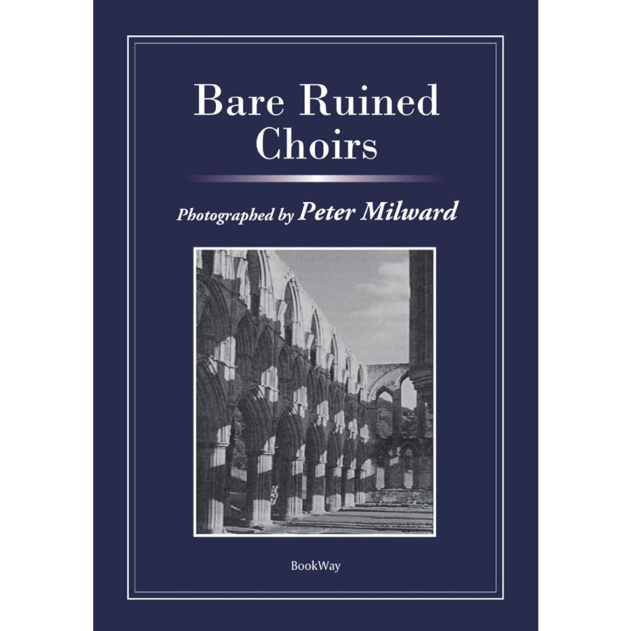 BARE RUINED CHOIRS／Peter Milward : BookWay Yahoo!ショッピング店 - 通販 - Yahoo ...
