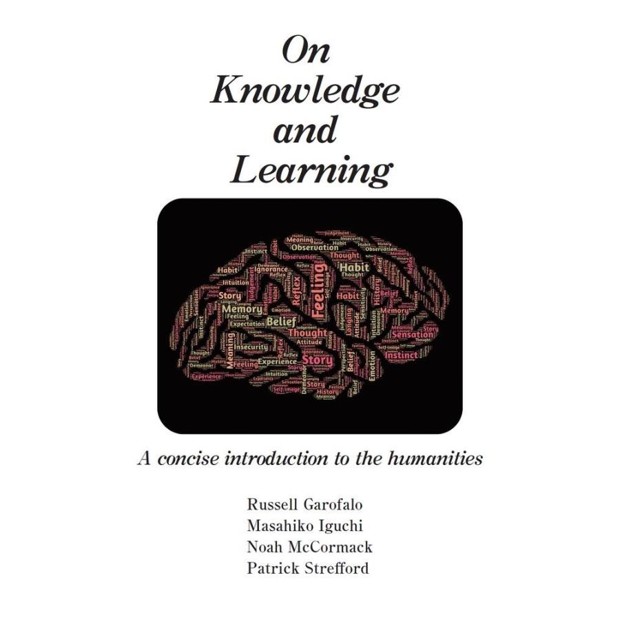 On Knowledge and Learning: A concise introduction to the humanities ...