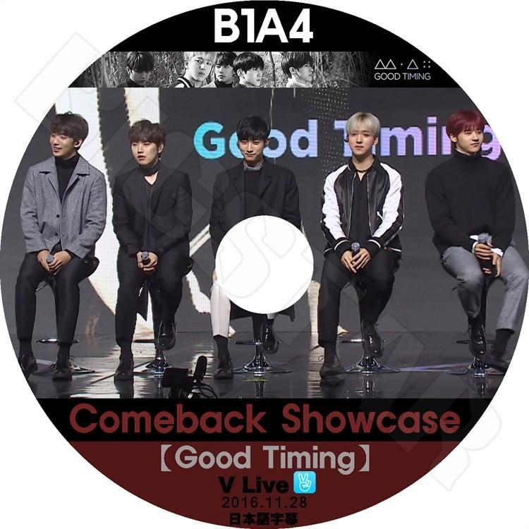 K-POP DVD／B1A4 Comeback Showcase (2016.11.28) Good Timing V Live (日本語字幕あり)／B1A4 KPOP : C-MALL ...