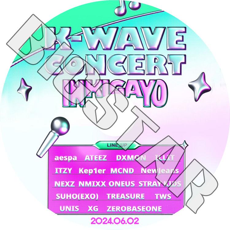 K-POP DVD/ 2024 人気歌謡 K-WAVE CONCERT (2024.06.02)/ STRAY KIDS aespa Newjeans ATEEZ ITZY Kep1er ...
