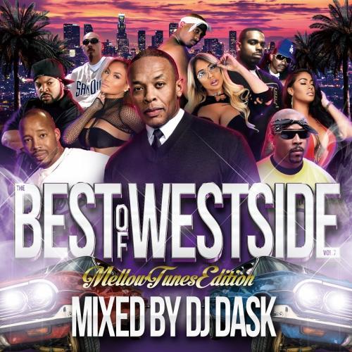 DJ DASK / THE BEST OF WESTSIDE Vol.7 -MELLOW TUNES EDITION- [CD ...