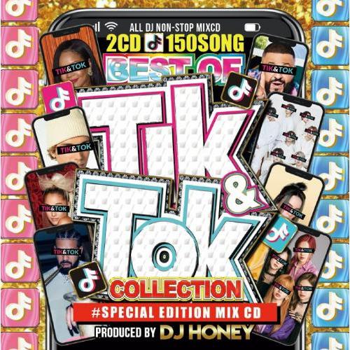 DJ HONEY / BEST OF TIK & TOK COLLECTION #SPECIAL EDITION MIXCD [2CD ...