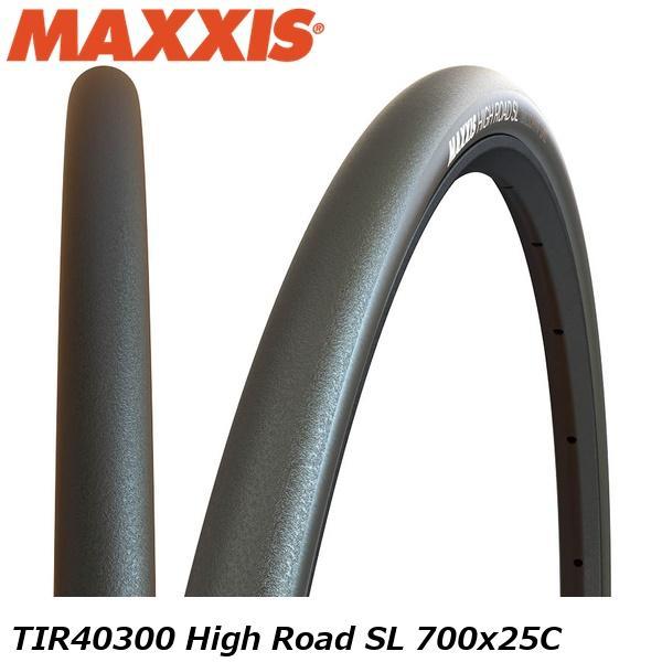 MAXXIS（マキシス） TIR40300 High Road SL ハイロード SL 700x25C クリンチャータイヤ 自転車 ...