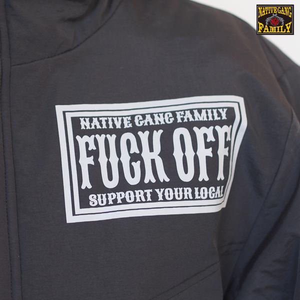 NATIVE GANG FAMILY ネイティブギャングファミリー F〇UK OFF 中綿入りウォームシェルパーカー NGF41-1481 ...