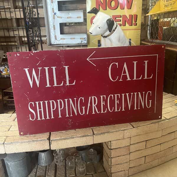 ヴィンテージ 看板 [202308-D] WILL CALL SHIPPING/RECEIVING 物流看板 ストリートサイン アメリカン雑貨 ...