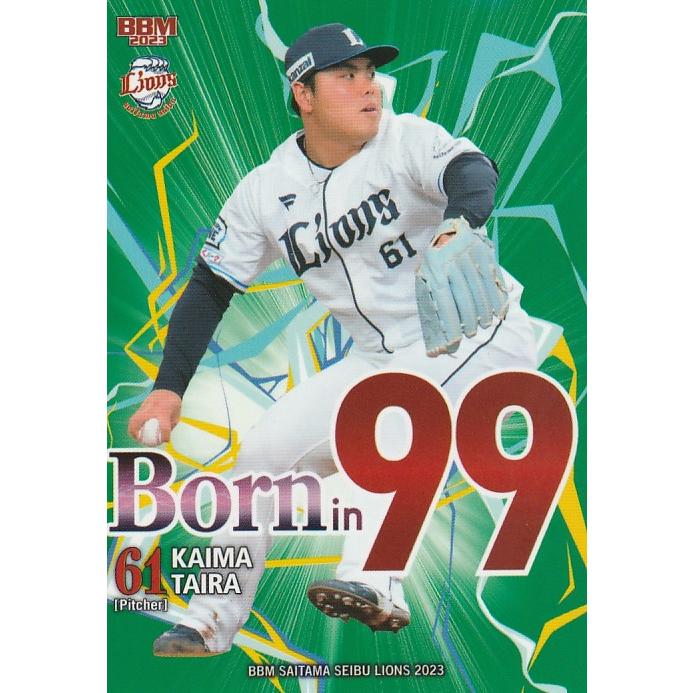BBM 2023 埼玉西武ライオンズ 平良海馬 L70 Born in 99 : トレカショップ CLEAR FILE - 通販 - Yahoo!ショッピング