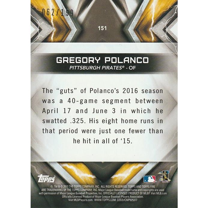 TOPPS 2017 Fire グレゴリー・ポランコ Gregory Polanco /199 151 Green : トレカショップ CLEAR FILE - 通販 - Yahoo!ショッピング