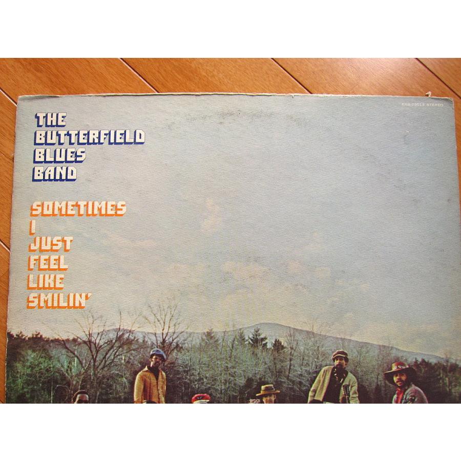 THE BUTTERFIELD BLUES BAND SOMETIMES I JUST FEEL LIKE SMILIN’ elektra ...