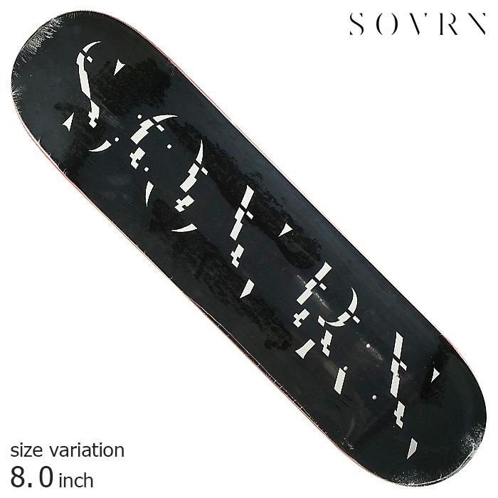 SOVRN LOGO 11 8.0inch ソバーン デッキ ソヴァーン スケボー ストリート スケートボード SKATE BOARD ...