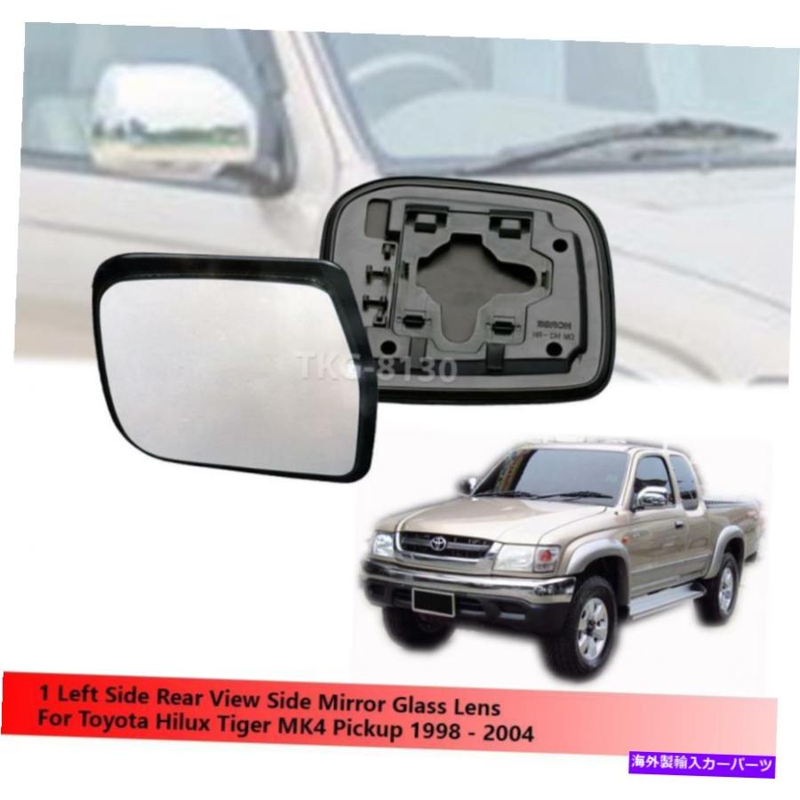rear view mirror Toyota Hilux Tiger MK4ピックアップ1998-2004のための1LH背面図ミラーガラス ...