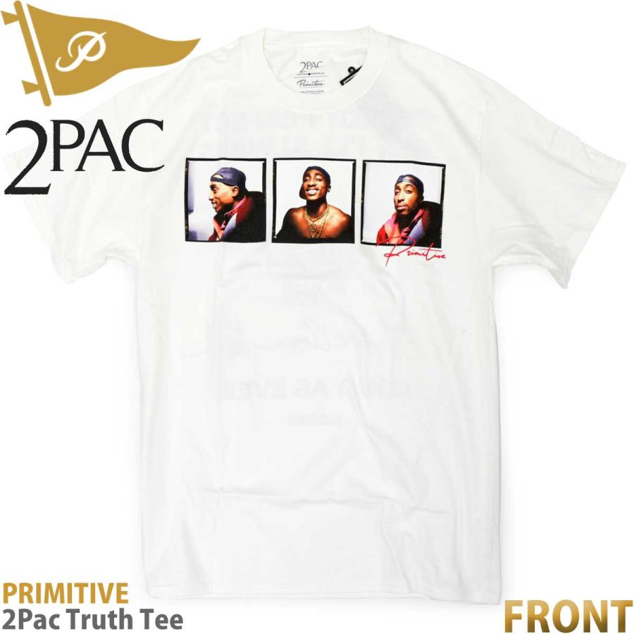 PRIMITIVE（プリミティブ） Primitive 2PAC Truth T Shirt White ツーパック トゥルース ホワイト 白 ...