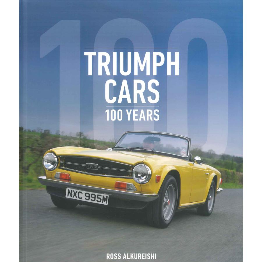 Triumph Cars: 100 Years : 代官山 蔦屋書店 ヤフー店 - 通販 - Yahoo!ショッピング
