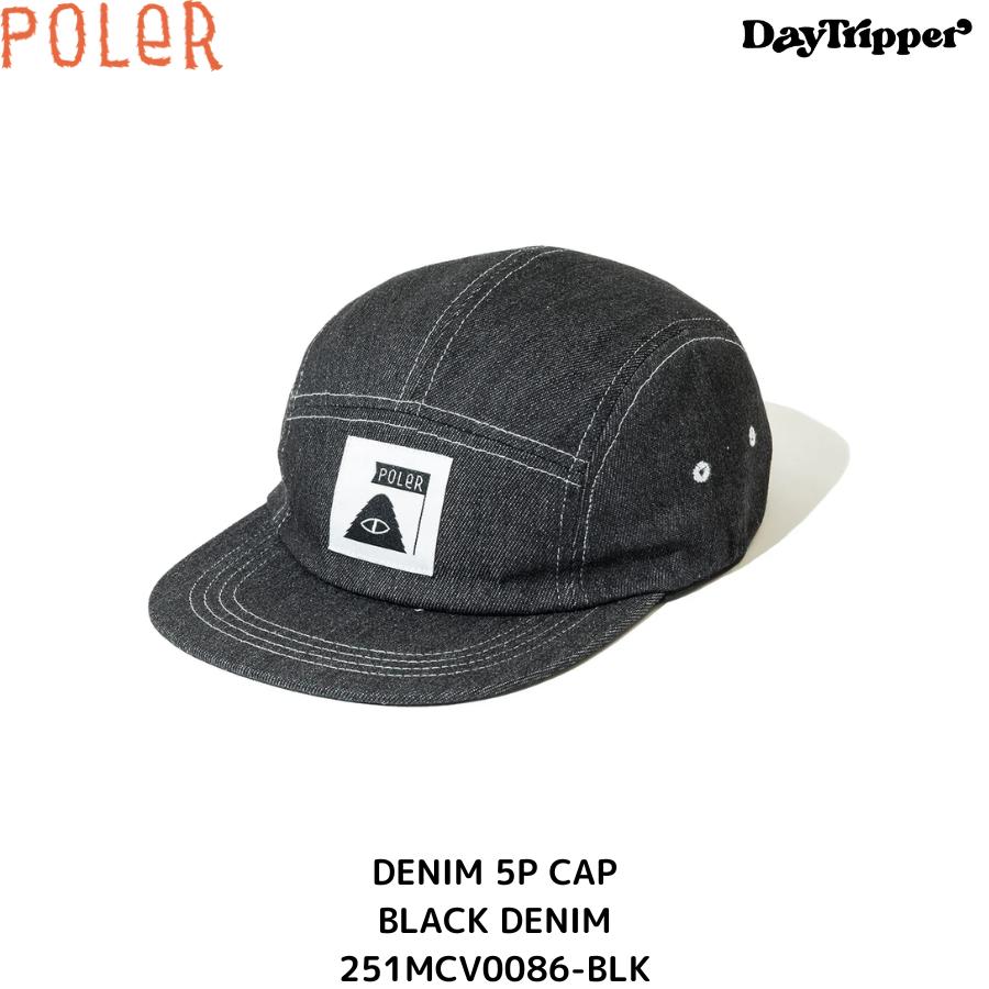 POLeR POLER STUFF DENIM 5P CAP ポーラーデニムキャップ : DAYTRIPPER-STORE - 通販 - Yahoo!ショッピング