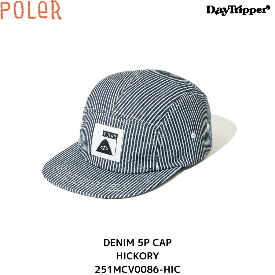 POLeR POLER STUFF DENIM 5P CAP ポーラーデニムキャップ : DAYTRIPPER-STORE - 通販 - Yahoo!ショッピング