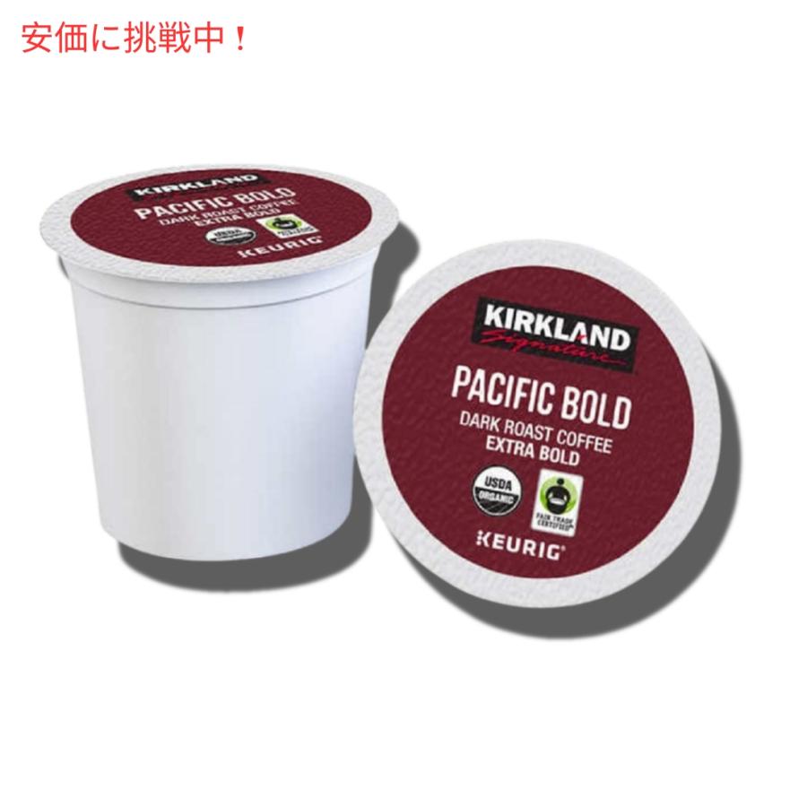 【並行輸入品】【120個入り】【カークランド】キューリグ Kカップ パシフィックボールド オーガニック ダークロースト Kirkland ...