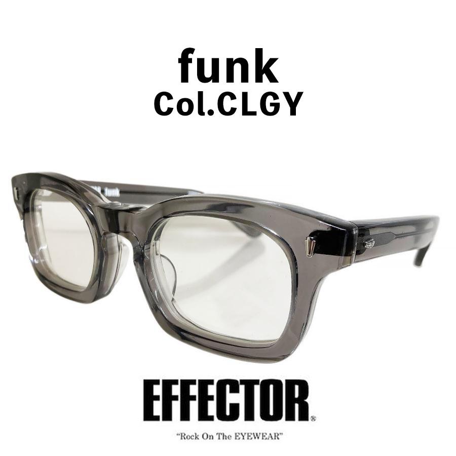 EFFECTOR エフェクター funk/ファンク Col. CLGY クリアグレー 15周年記念モデル スクエアタイプ セルフレーム メガネ 国内正規品販売店 : Second ...