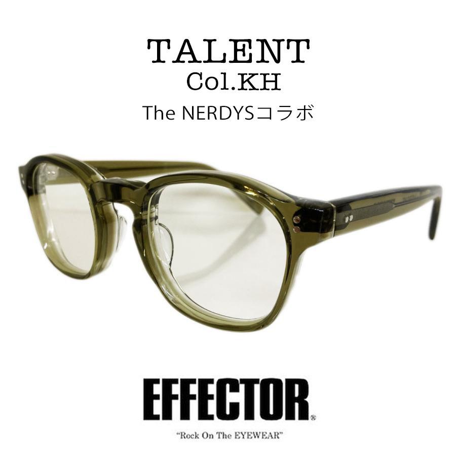 EFFECTOR エフェクター TALENT/タレント Col.KH カーキ 緑クリア The NERDYSコラボモデル メガネ サングラス 正規取扱店 : Second Optical ...