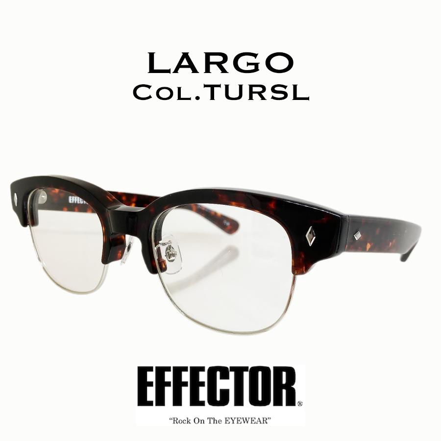 EFFECTOR エフェクター LARGO/ラルゴ Col.TURSL 茶シルバー メガネ サングラス サーモント ブロータイプ 正規品販売店 : Second Optical&Watch ...