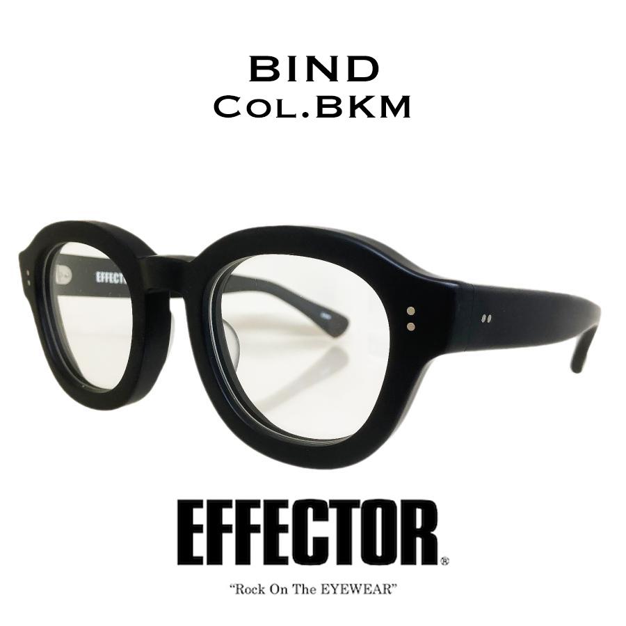 EFFECTOR（エフェクター） BIND/バインド Col.BKM 黒マット メガネ サングラス ボスリントンタイプ 正規品販売店 : Second Optical&Watch store ...