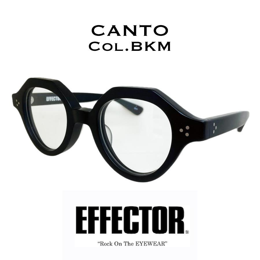EFFECTOR エフェクター CANTO/カント Col.BKM/黒マット メガネ サングラス オリジナルモデル クラウンパントタイプ 国内正規品販売店 : Second Optical ...