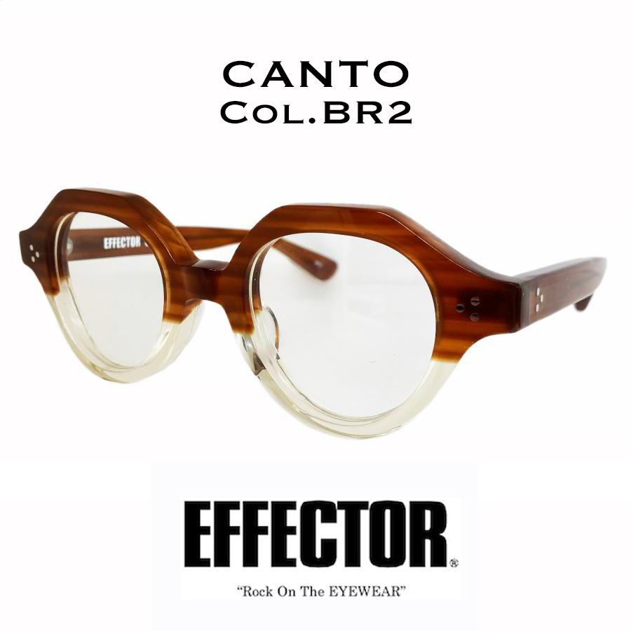 EFFECTOR エフェクター CANTO/カント Col.BR2/茶×クリア メガネ サングラス オリジナルモデル クラウンパントタイプ 国内正規品販売店 : Second Optical ...