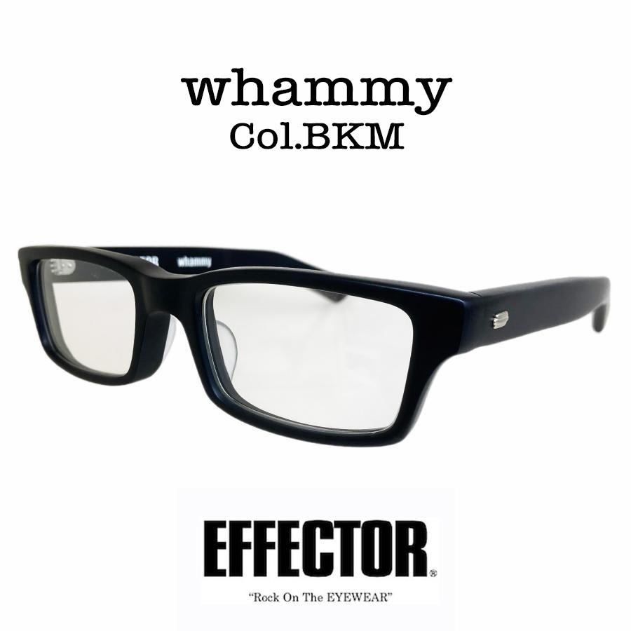 EFFECTOR エフェクター whammy/ワーミー Col.BKM 黒マット メガネ スクエアタイプ 正規品販売店 : Second Optical&Watch store - 通販 ...