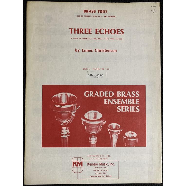 【訳あり商品】 金管三重奏(B♭Tp/Hr in F/Tb)： THREE ECHOES / James Christensen : e ...