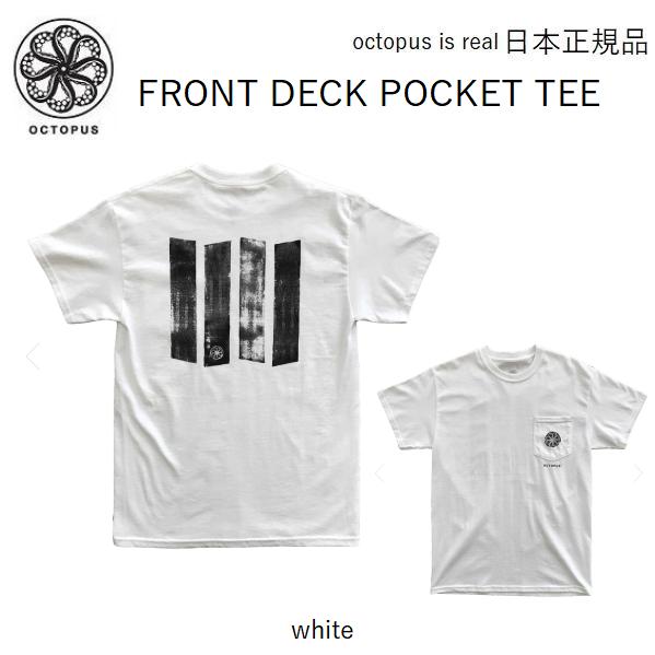 OCTOPUS 日本正規品 送料無料 IS REAL FRONT DECK POCKET TEE オクトパス ポケット T SHIRT デッキ ...