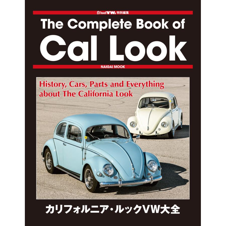The Complete Book of Cal Look 電子書籍版 / 編:ストリートVWs編集部 : ebookjapan ヤフー店 ...