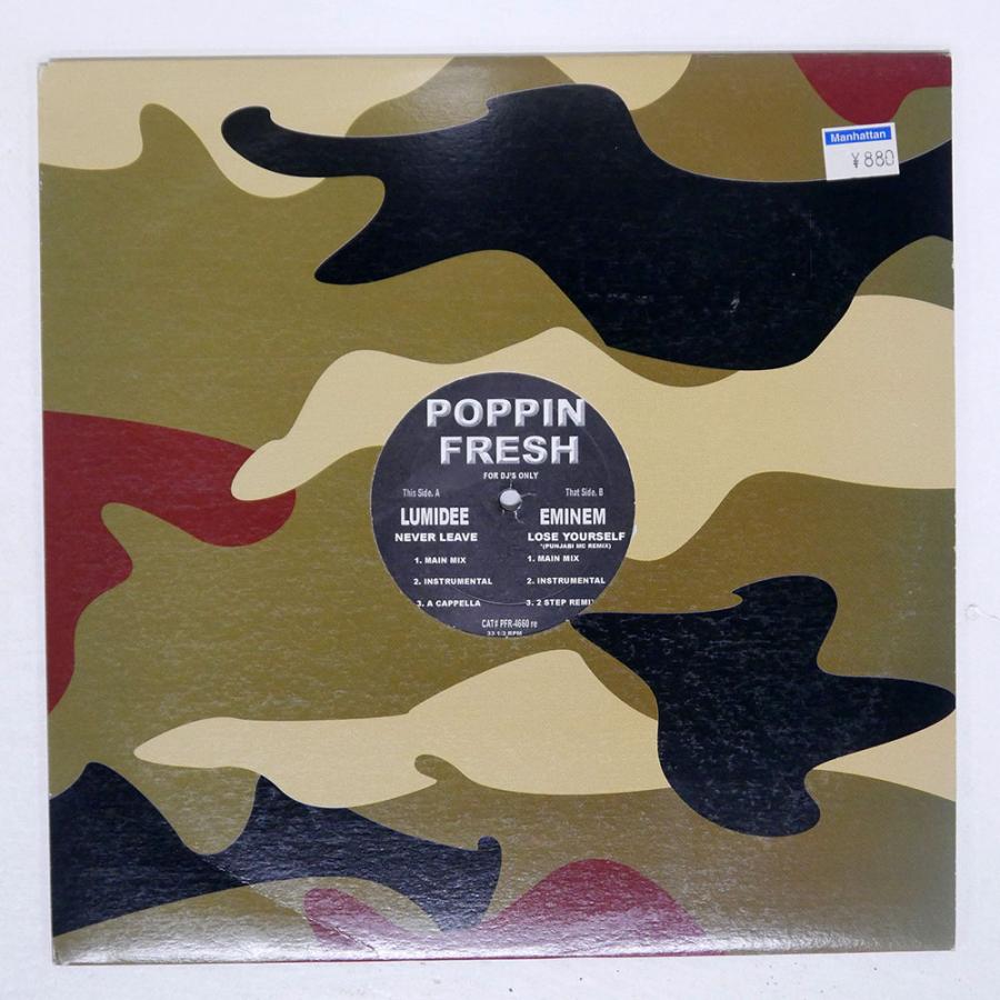 LUMIDEE/NEVER LEAVE / LOSE YOURSELF (PUNJABI MC REMIX)/POPPIN FRESH ...