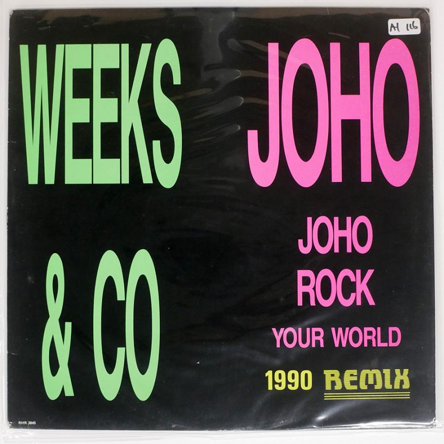 EU WEEKS & CO./JOHO, JOHO ROCK YOUR WORLD (THE 1990 REMIX)/RAMS HORN ...