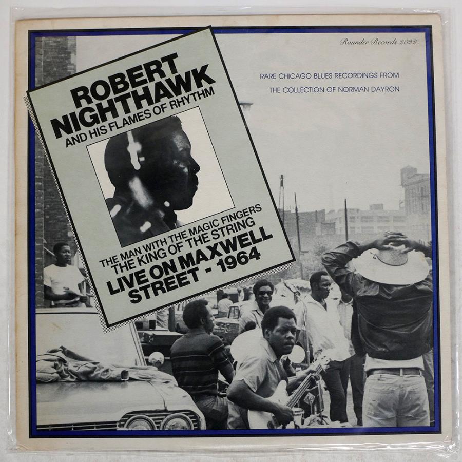 US盤 ROBERT NIGHTHAWK/LIVE ON MAXWELL STREET - 1964/ROUNDER 2022 LP ...